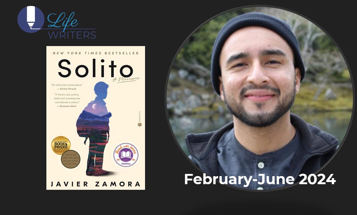 Solito by Javier Zamora - Life WritersLife Writers